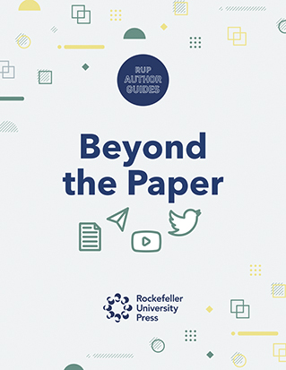 RUP Author Guide: Beyond the Paper | Rockefeller University Press